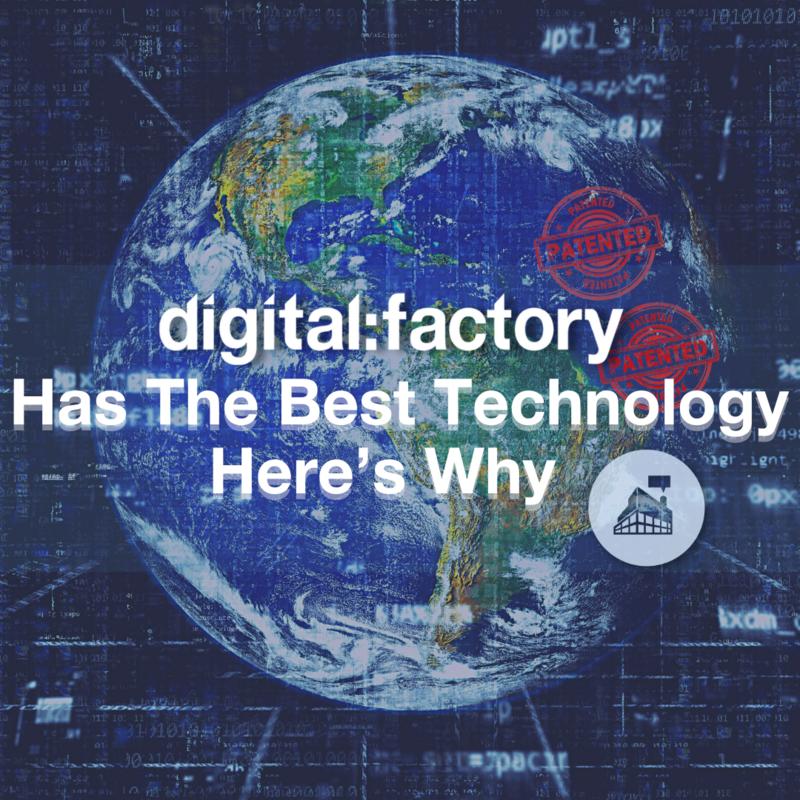 Digital Factory Has The Best Technology Here's Why